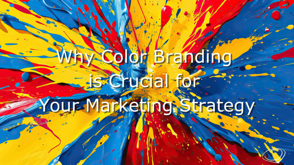 Why Color Branding is Crucial for Your Marketing Strategy ...